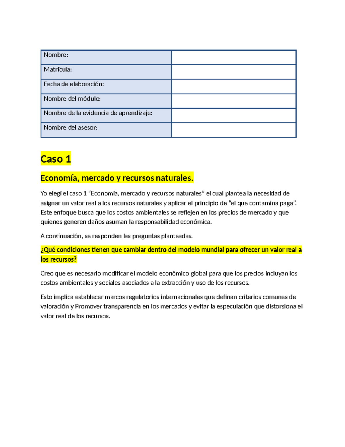 Reflexión sobre Economía y Recursos Naturales - Caso 1 - Studocu