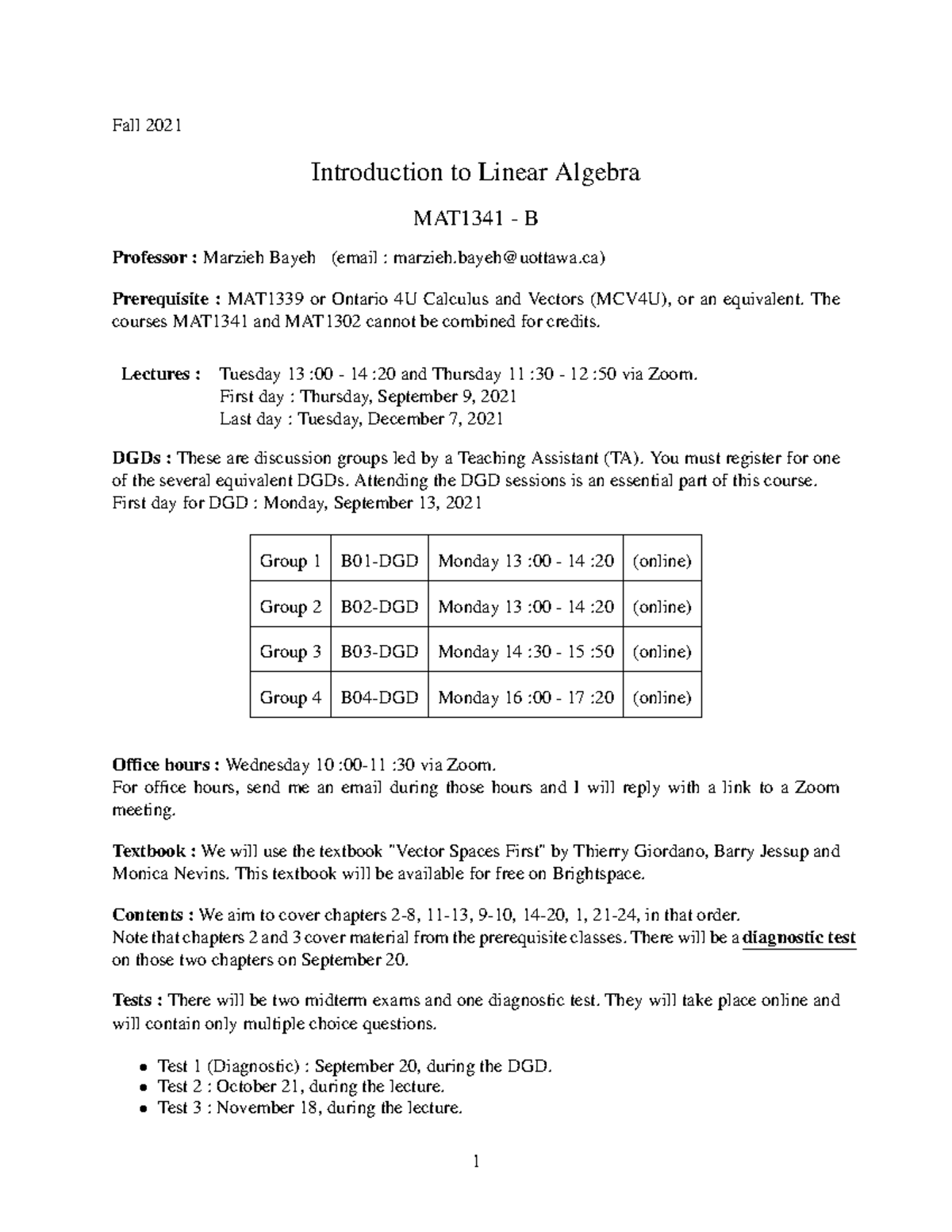 MAT1341-B Syllabus - Fall 2021 Introduction to Linear Algebra MAT1341 - B Professor : Marzieh ...
