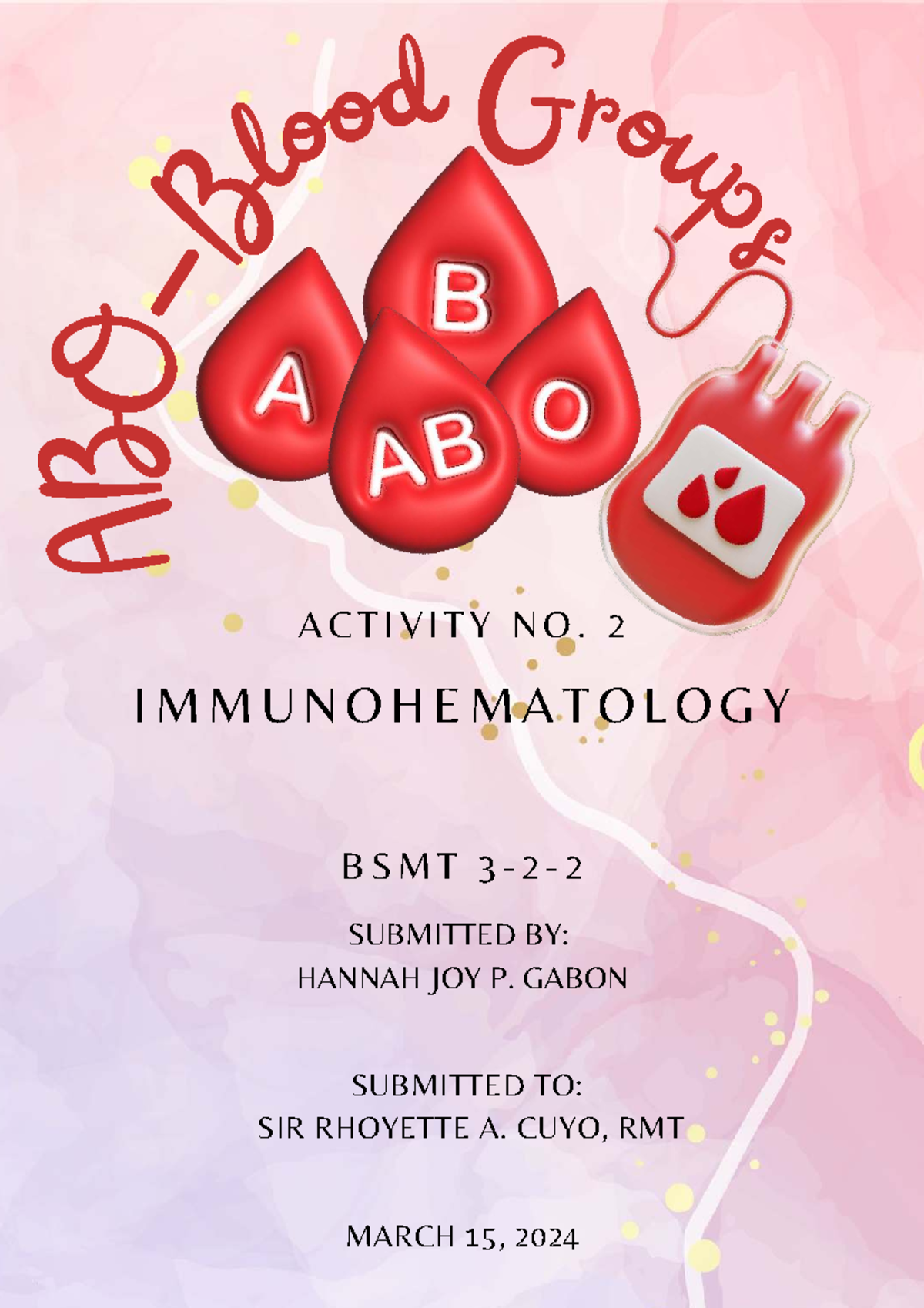 ABO Blood Groups Activity No. 2 - Immunohematology BSMT - Studocu