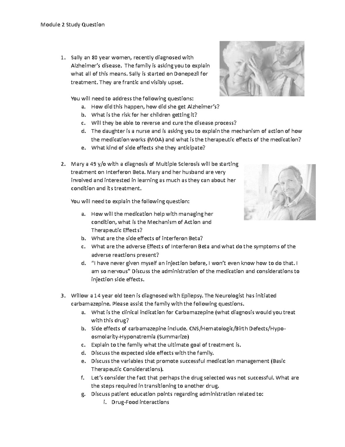 Module 2 - Study Guide Questions - Module 2 Study Question 1. Sally an ...