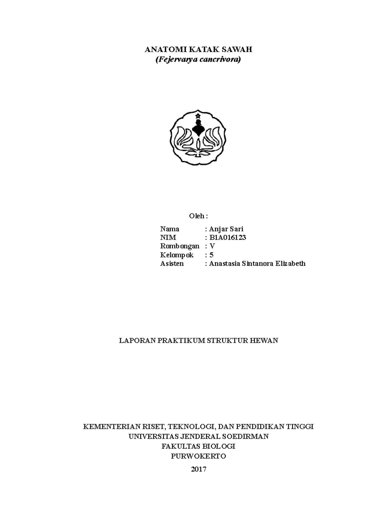 Anatomi Katak Sawah (Fejervarya cancrivora) dalam Praktikum Biologi ...