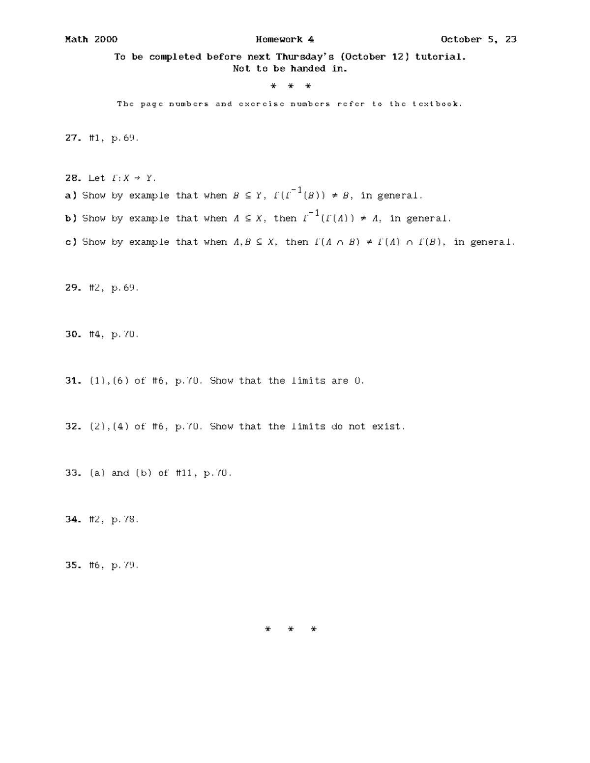 Home4 - homework 4 - Math 2000 Homework 4 October 5, 23 To be completed ...