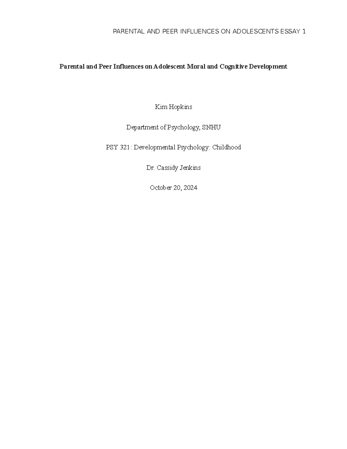 Short Paper 7-2 - Assignment - Parental and Peer Influences on Adolescent Moral and Cognitive ...