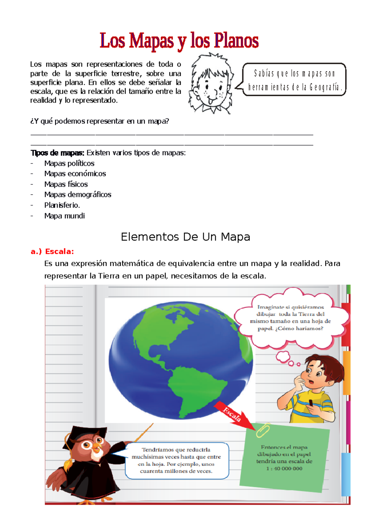 Ficha TRAB. LOS Mapas Y LOS Planos - Los mapas son representaciones de ...