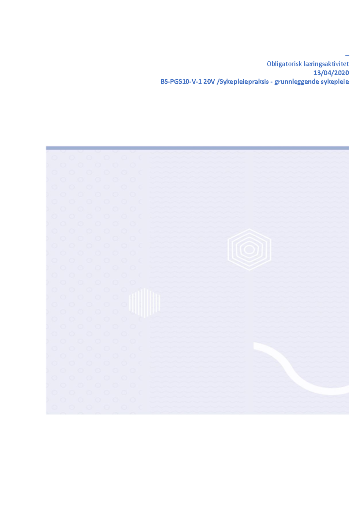Tiltaksplan og begrunnelse for arbeidskrav 2 - BS-PGS10-V-1 20V - Studocu