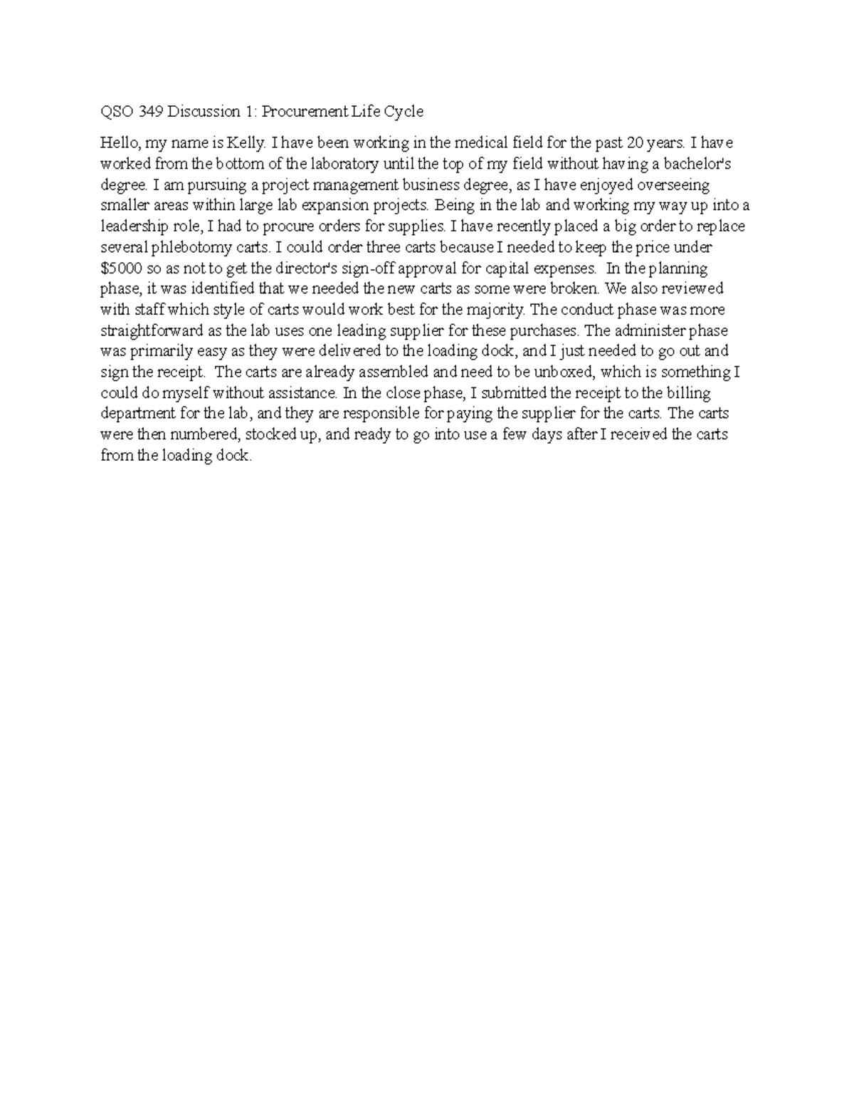 QSO 349 Week 1 Discussion 1: Insights on Procurement Life Cycle - Studocu