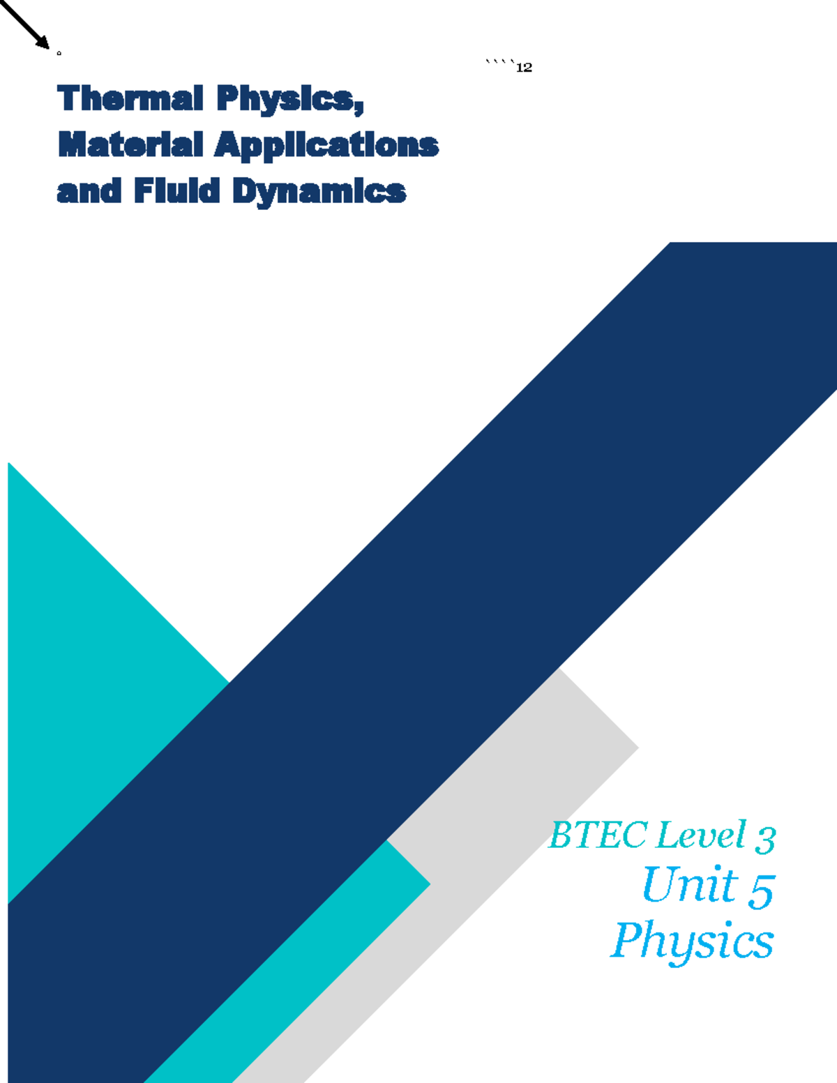 BTEC Level 3 Unit 5 Physics: Thermal Physics & Fluid Dynamics ...