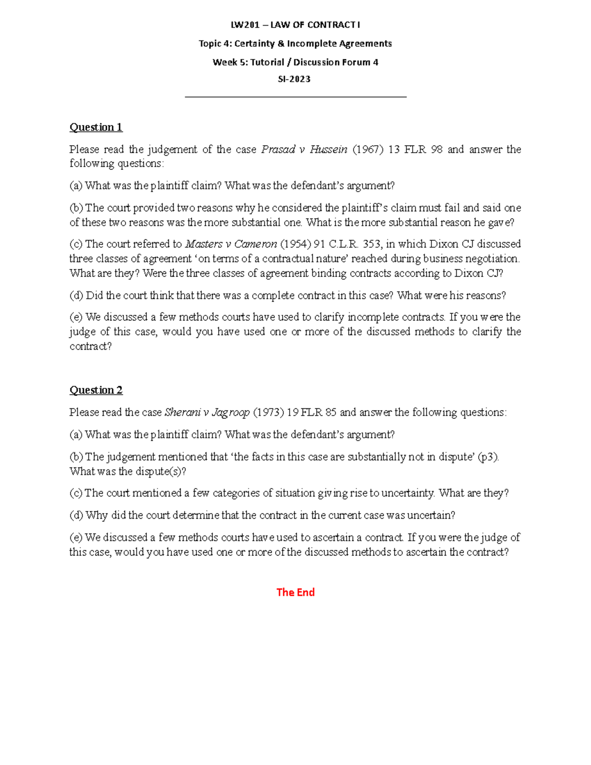 Week 5 - Tutorial 4 - Question - Certainty Incomplete Agreements - LW201 – LAW OF CONTRACT I ...