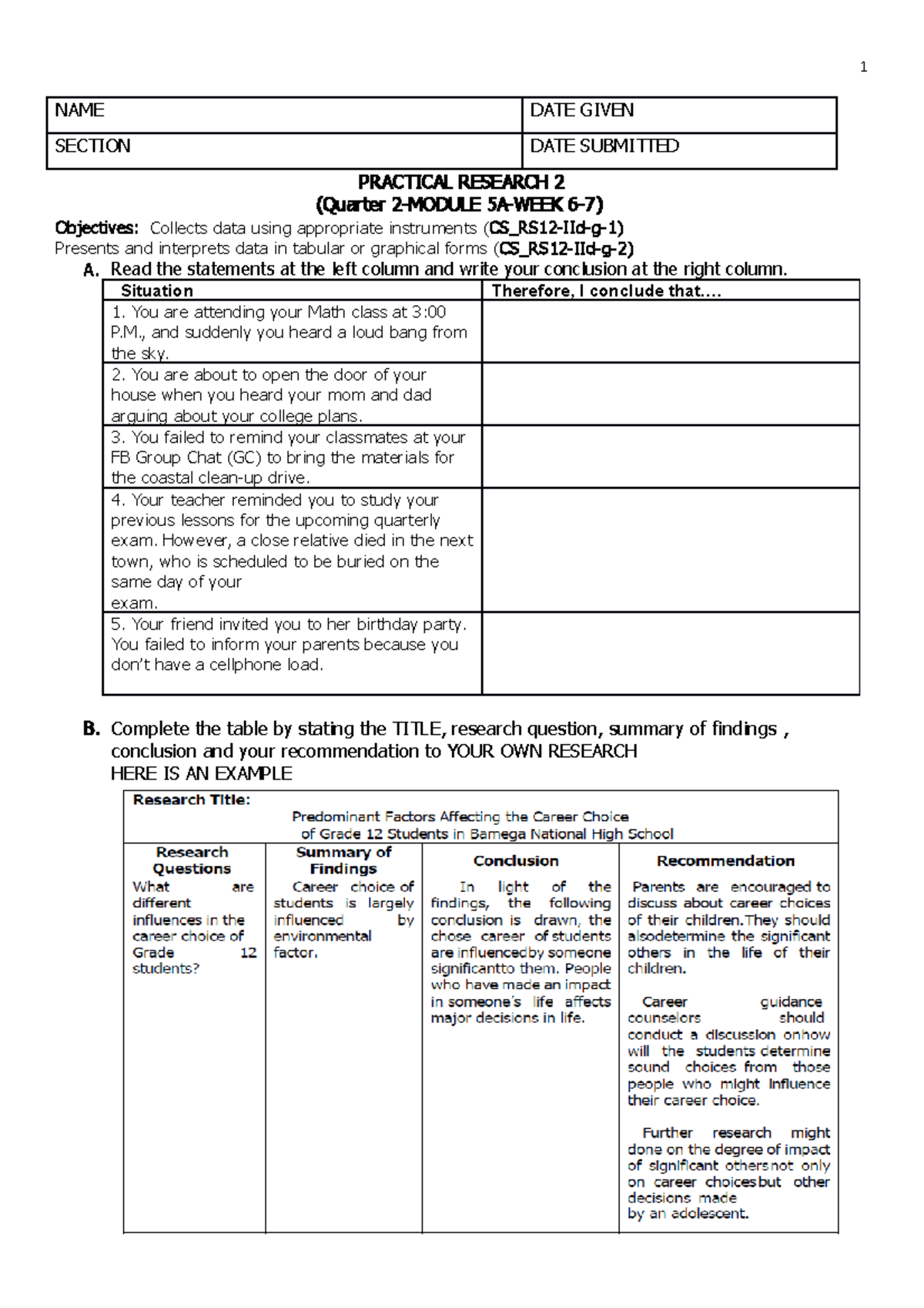 Q2 Week 6 and 7 - A PRACTICE - 1 NAME DATE GIVEN SECTION DATE SUBMITTED ...