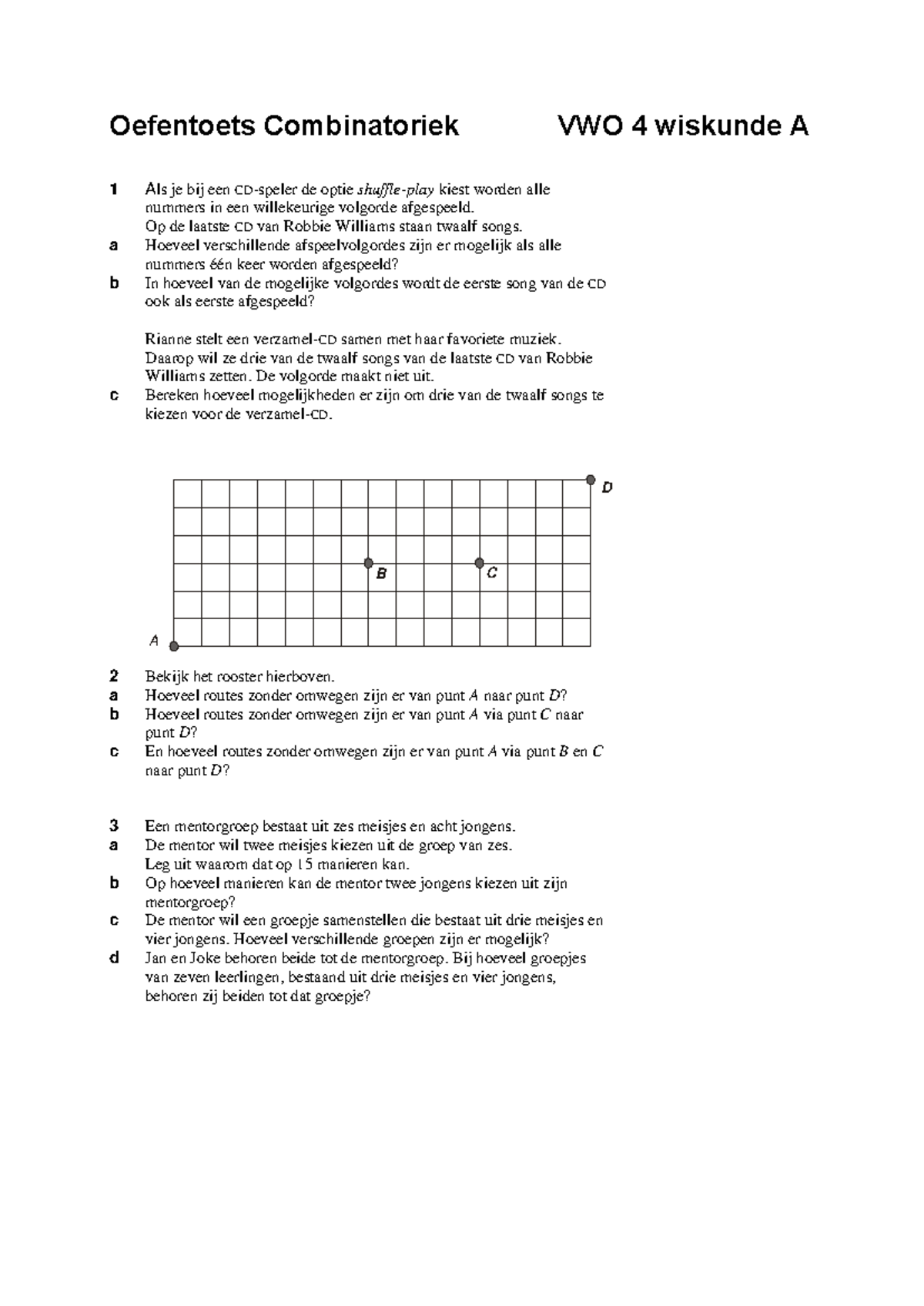 Oefentoets Combinatoriek VWO 4 Wiskunde A: Afspeelvolgordes en Groepjes ...
