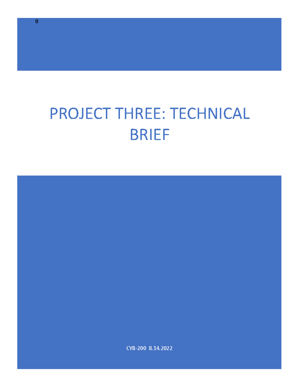 CYB 200 Project Three - CYB-200 8. PROJECT THREE: TECHNICAL BRIEF CYB ...