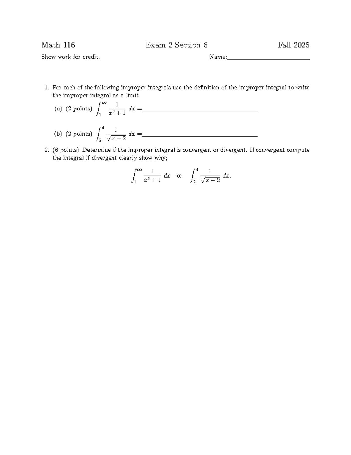 Math 116 Exam 2 Section 6: Improper Integrals & Series Analysis - Studocu