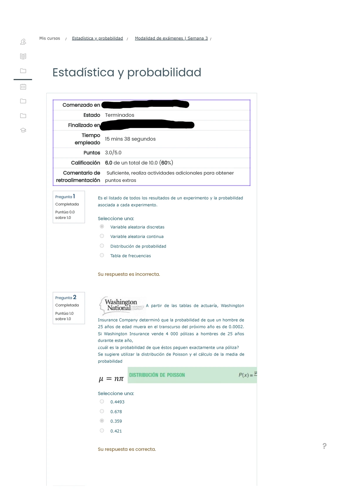 Modalidad de exámenes Semana 4 EP COM - Estadística y probabilidad Pregunta 1 Completada Puntúa ...
