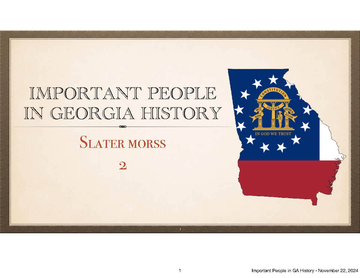 Key Figures in Georgia History: A Yearlong Project Overview - Studocu