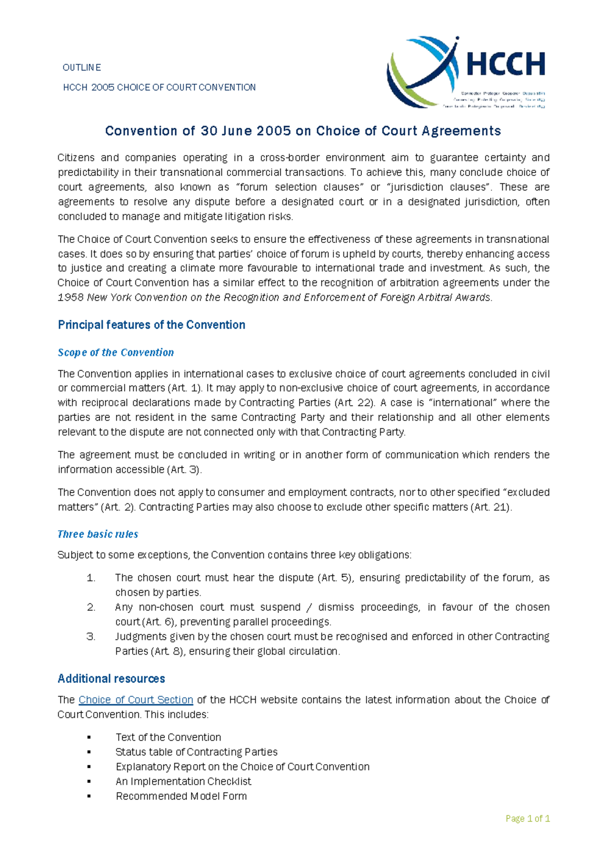 OUTLINE HCCH 2005 CHOICE OF COURT CONVENTION Overview and Key Features ...