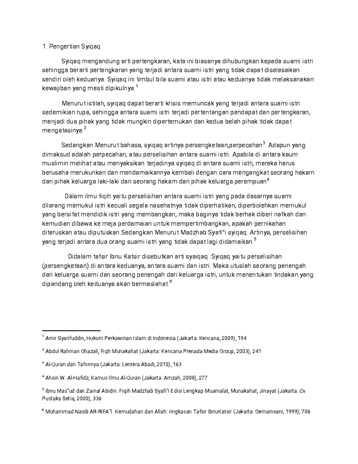 Pengertian syiqaq - Pengertian Syiqaq Syiqaq mengandung arti ...