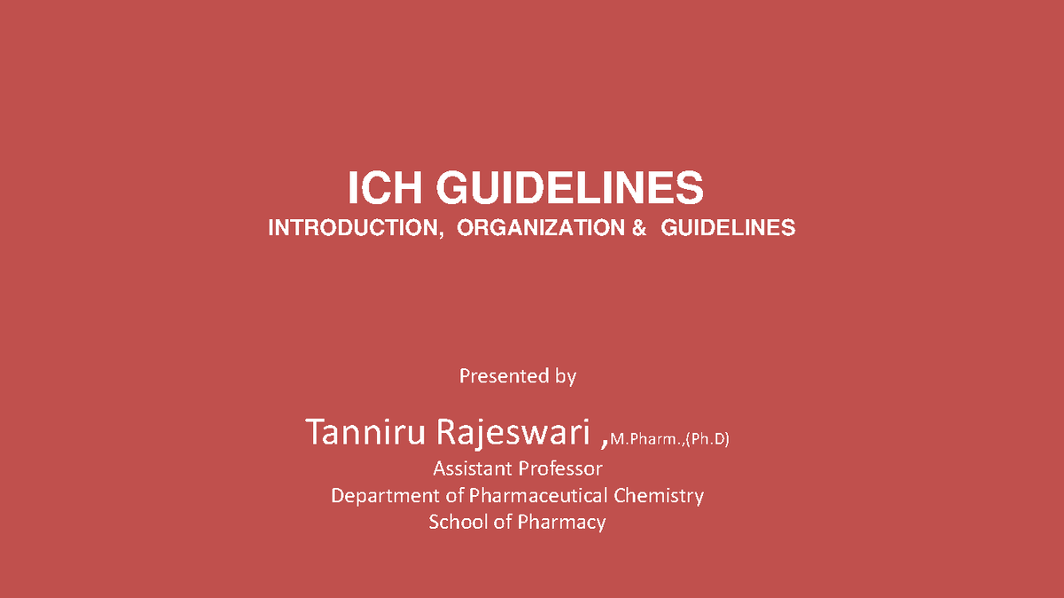 ICH Guidelines Overview: Introduction & Organization Details - Studocu