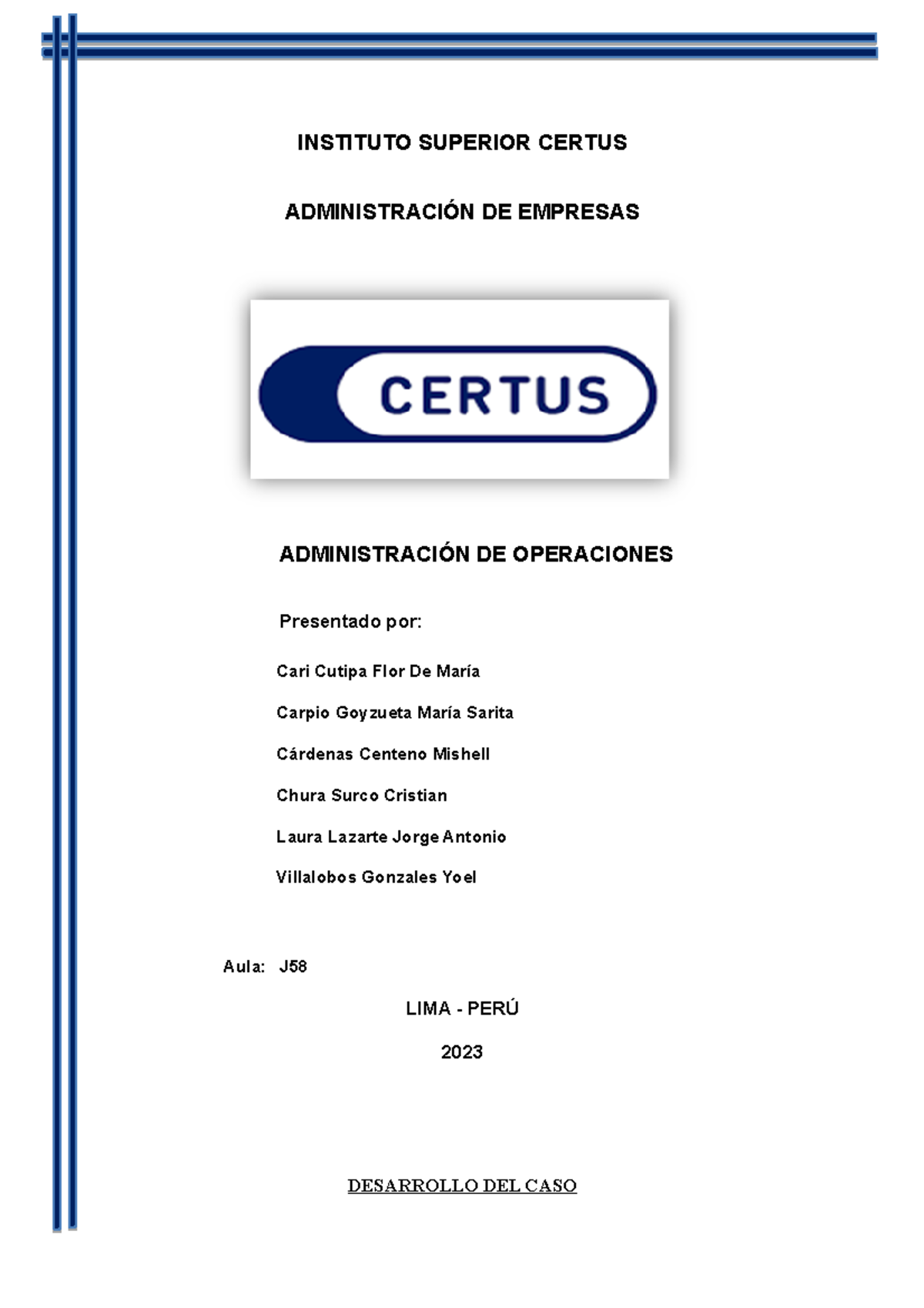 J58 Grupo 3 ADM. Operaciones Evidencia 2 Jmoran CARI Chura Carpio ...