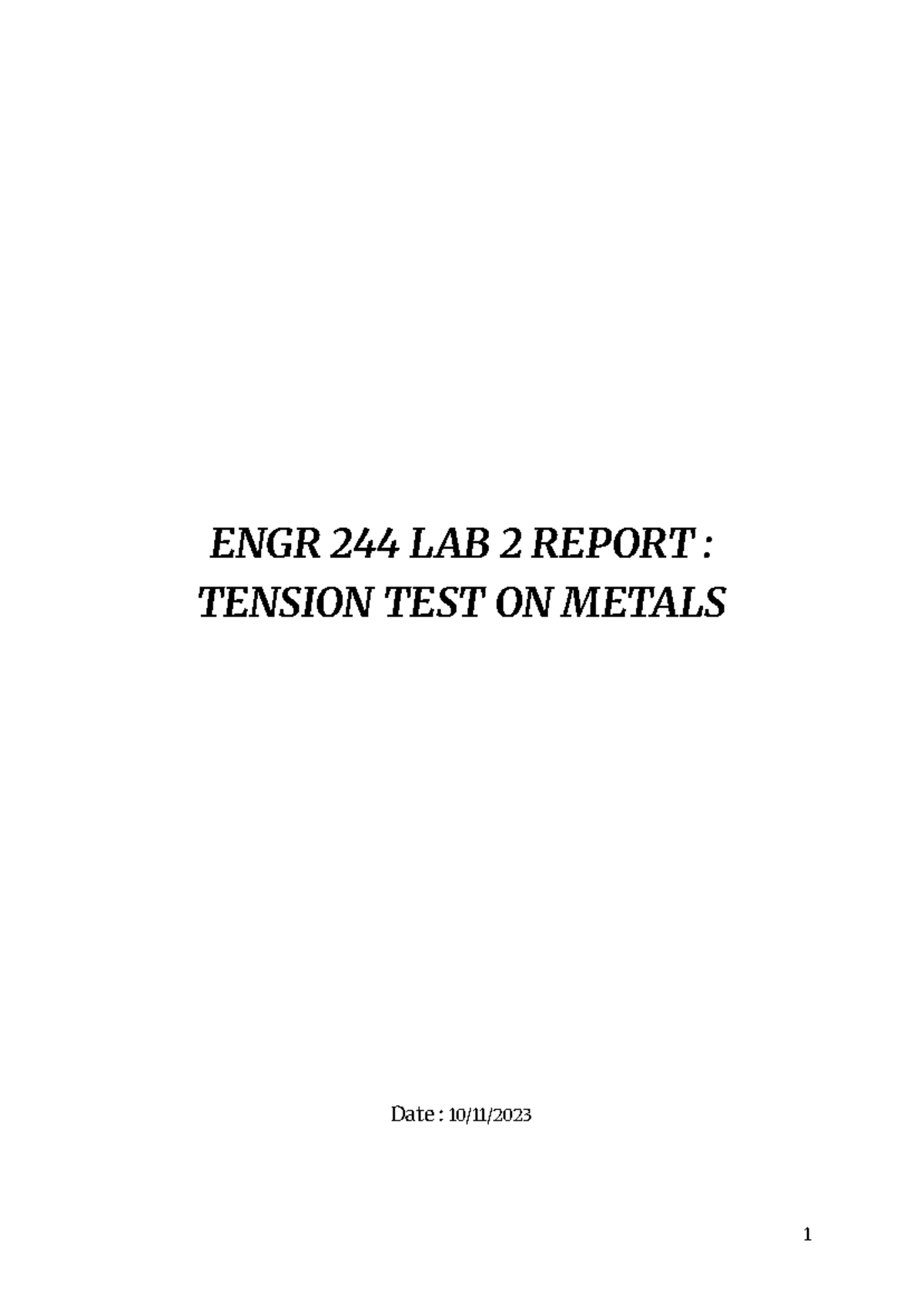 LAB 2 Report Tension test on metals - ENGR 244 LAB 2 REPORT : TENSION ...