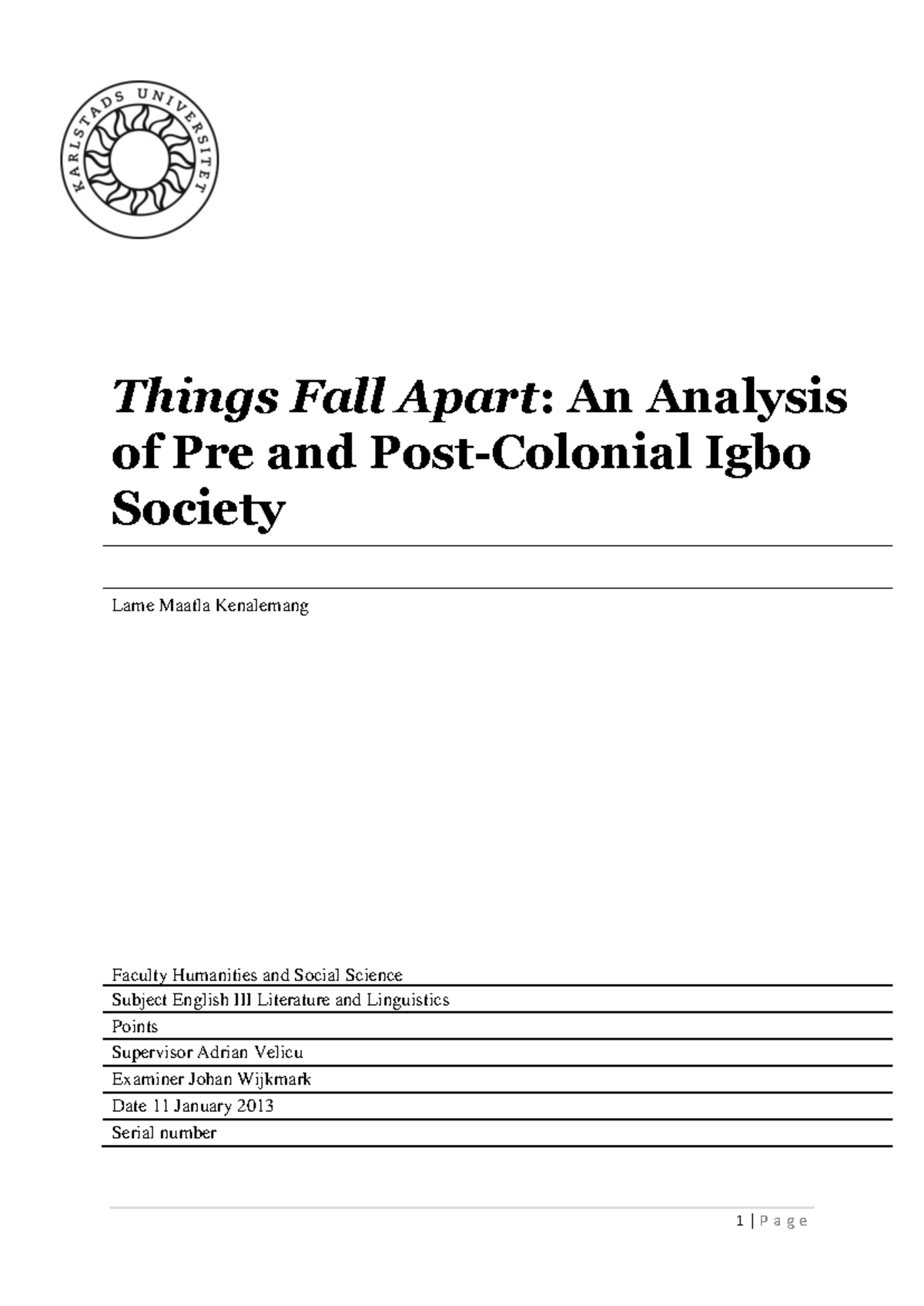 Things Fall Apart Notes - Things Fall Apart: An Analysis of Pre and ...