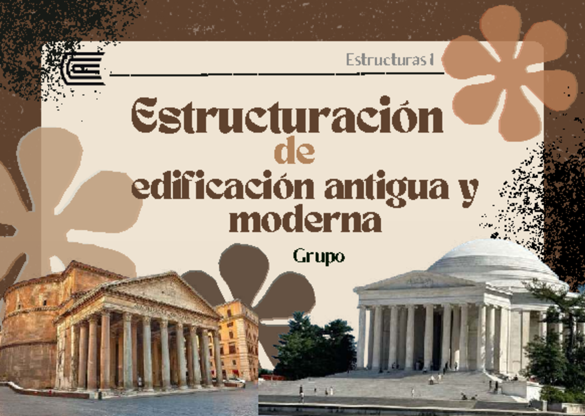 Estructuras I: Análisis Comparativo de Edificaciones Antiguas y Modernas - Studocu