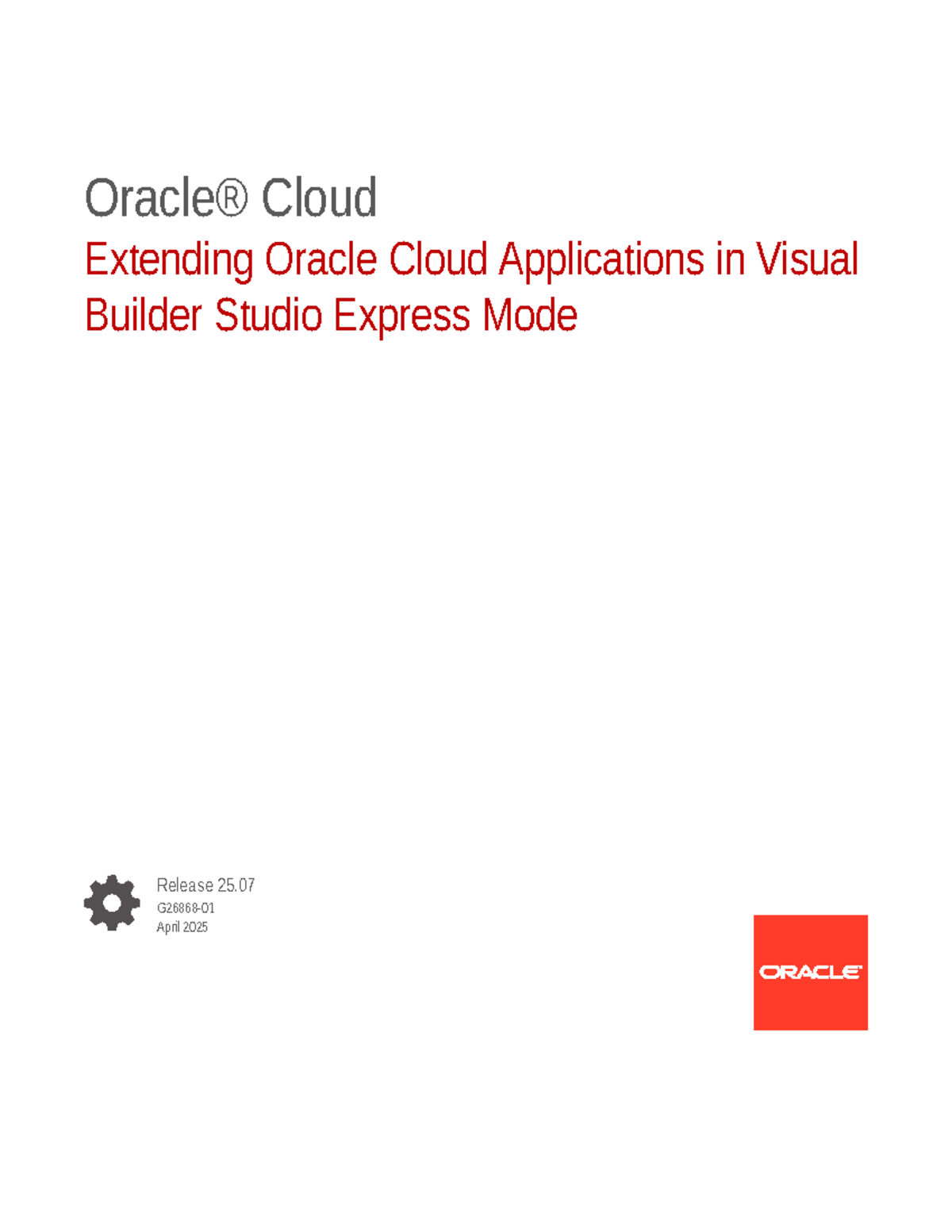 Extending Oracle Cloud Apps in Visual Builder Studio - Apr 2025 - Studocu