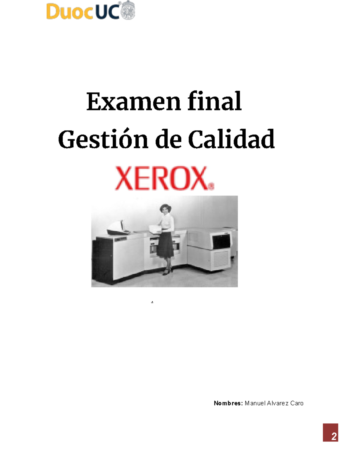 Examen Final de Gestión DE Calidad - Caso XEROX y Mejora Continua - Studocu