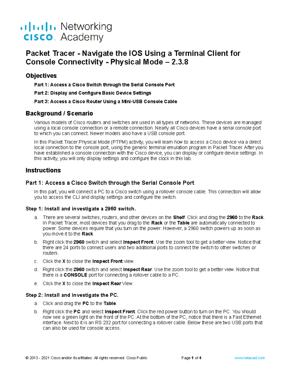 2.3.8 Packet Tracer - Console Connectivity via Terminal Client in ...