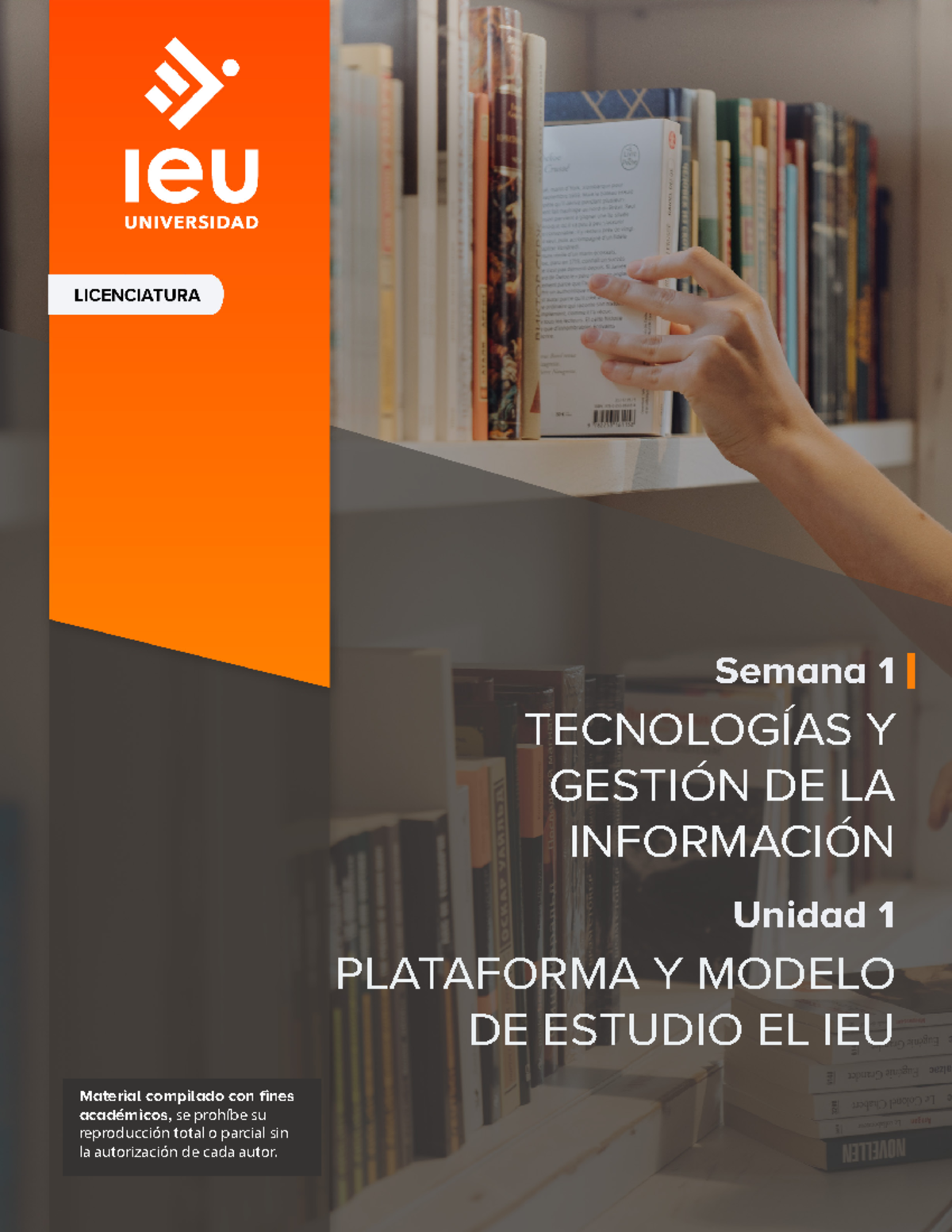 IEU 1ER SEMESTRE - Apuntes sobre Plataforma y Modelo de Estudio - Studocu