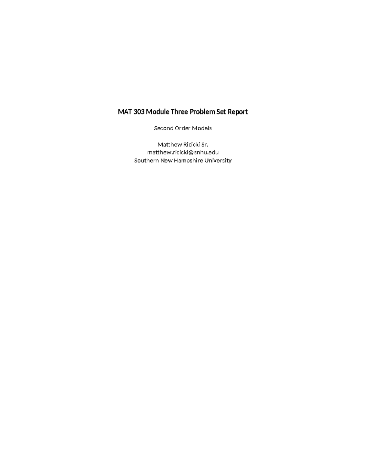 MAT 303 Module Three Problem Set Report Template Nov 24 - MAT 303 Module Three Problem Set ...