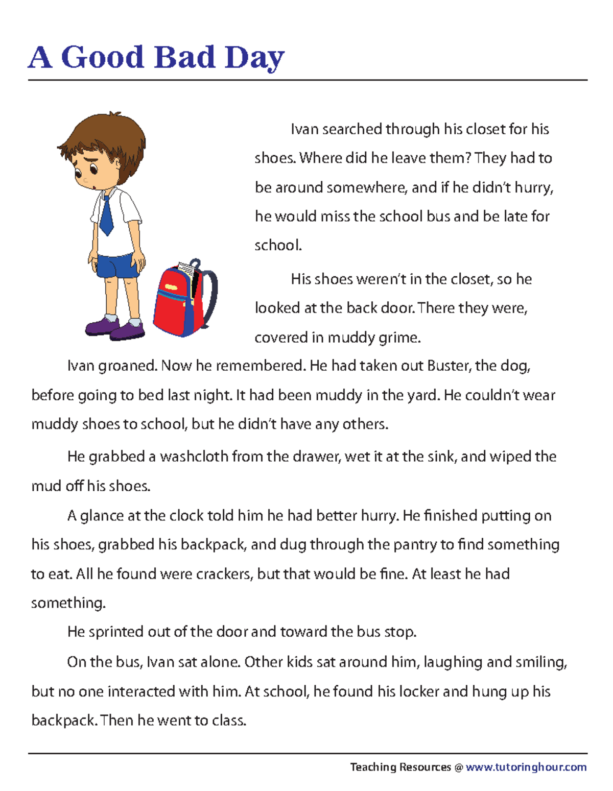 Good Bad Day Story - Ivan groaned. Now he remembered. He had taken out ...