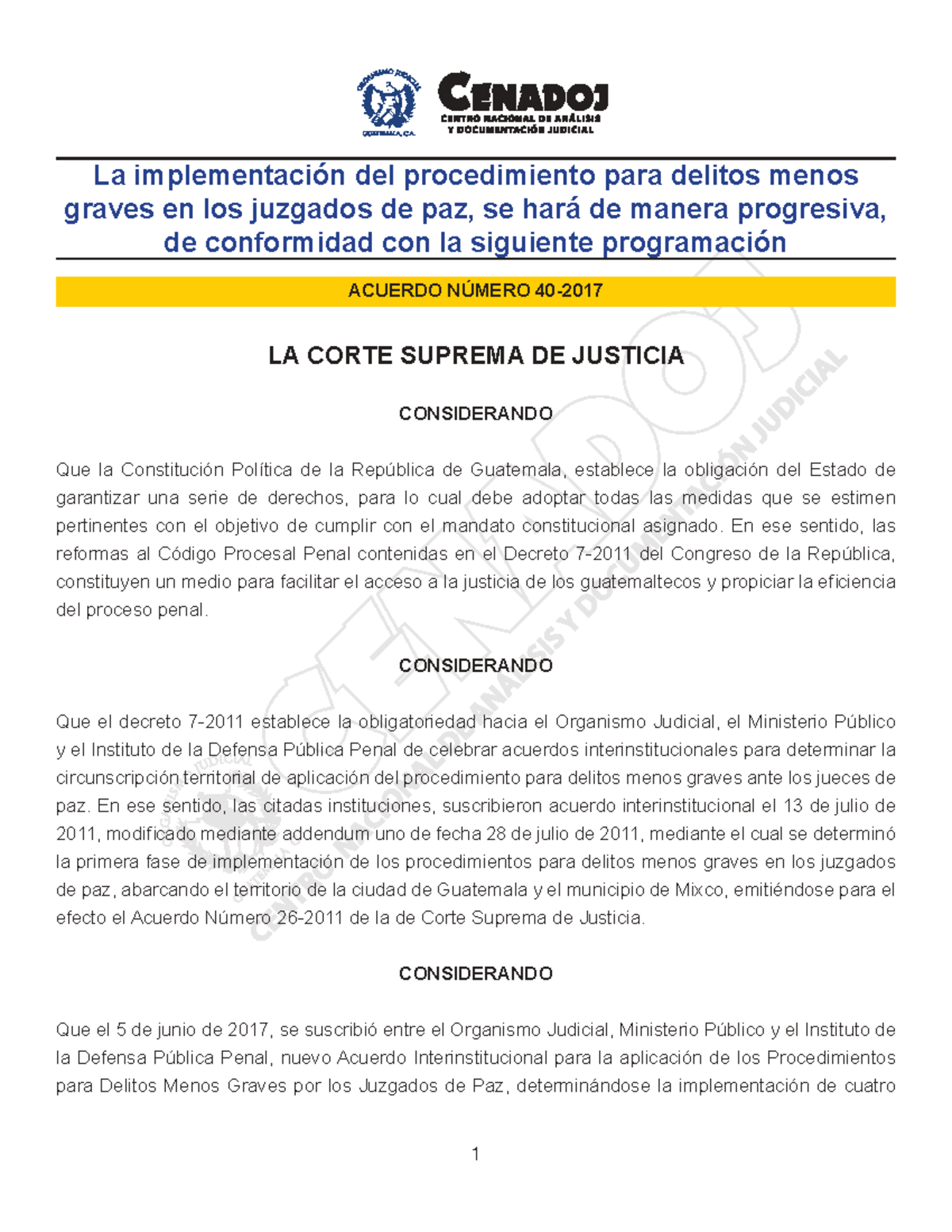 Acuerdo 40-2017 de CSJ: Implementación Progresiva de Procedimientos ...