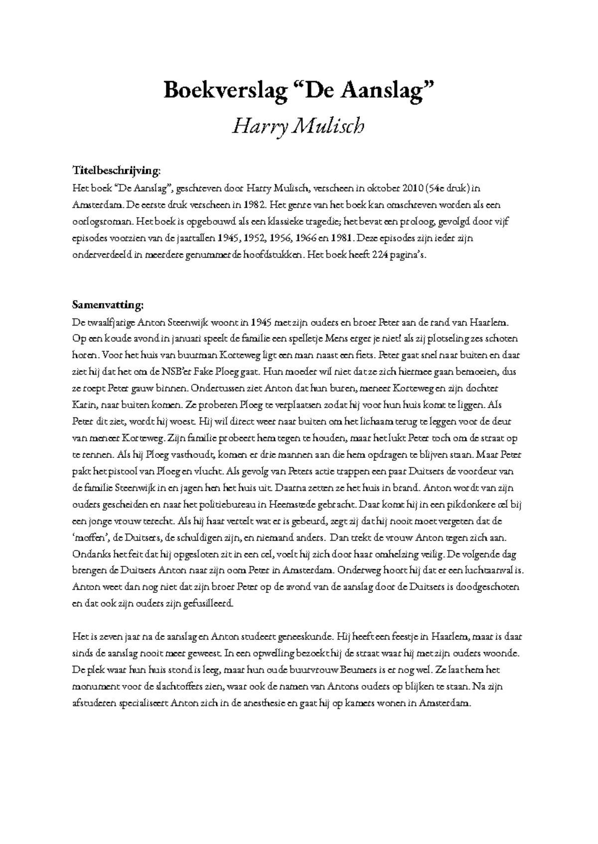 Boekverslag - Analyse van "De Aanslag" door Harry Mulisch - Studeersnel