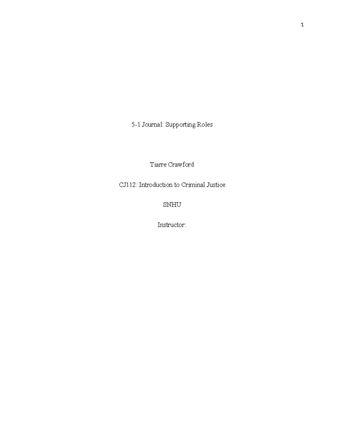 CJ 112 Module 5 Journal: Community Outreach Roles in Criminal Justice ...