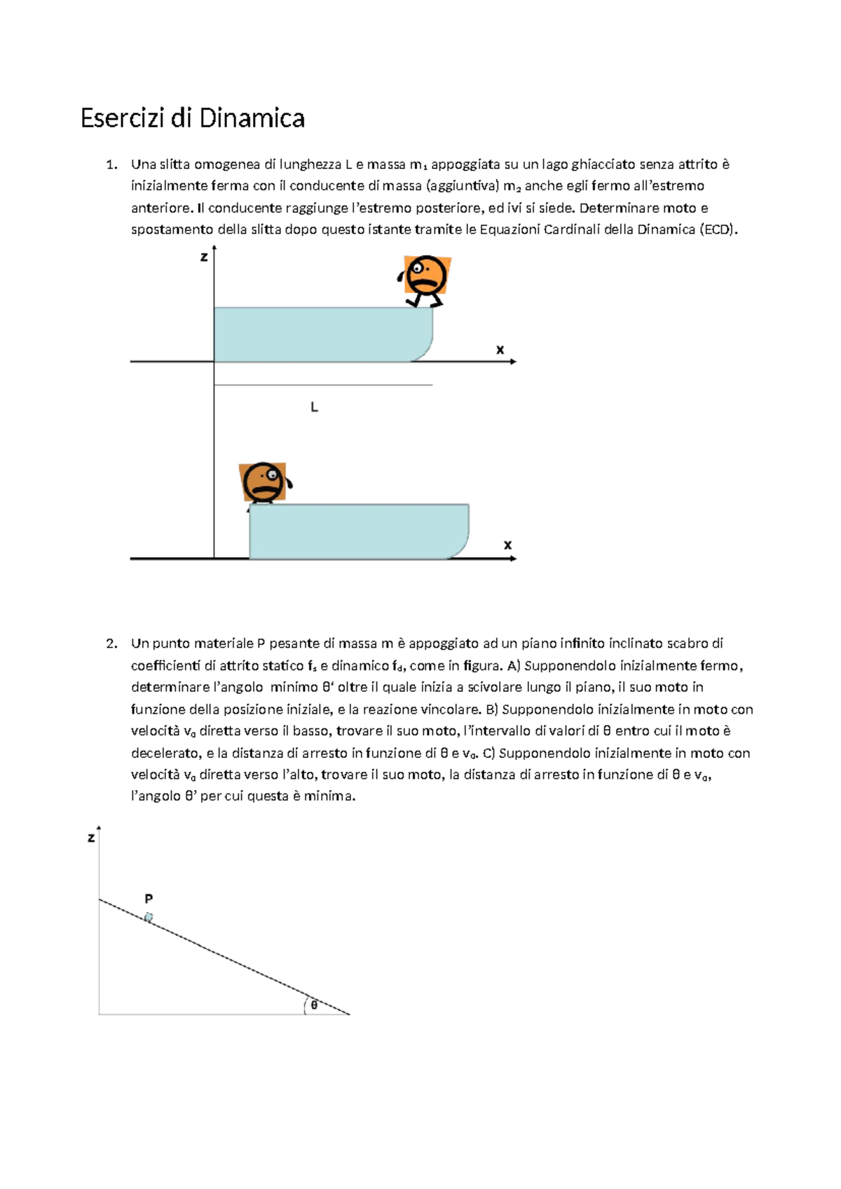Esercizi di Dinamica 1 - Soluzioni e Analisi Dettagliata - Studocu