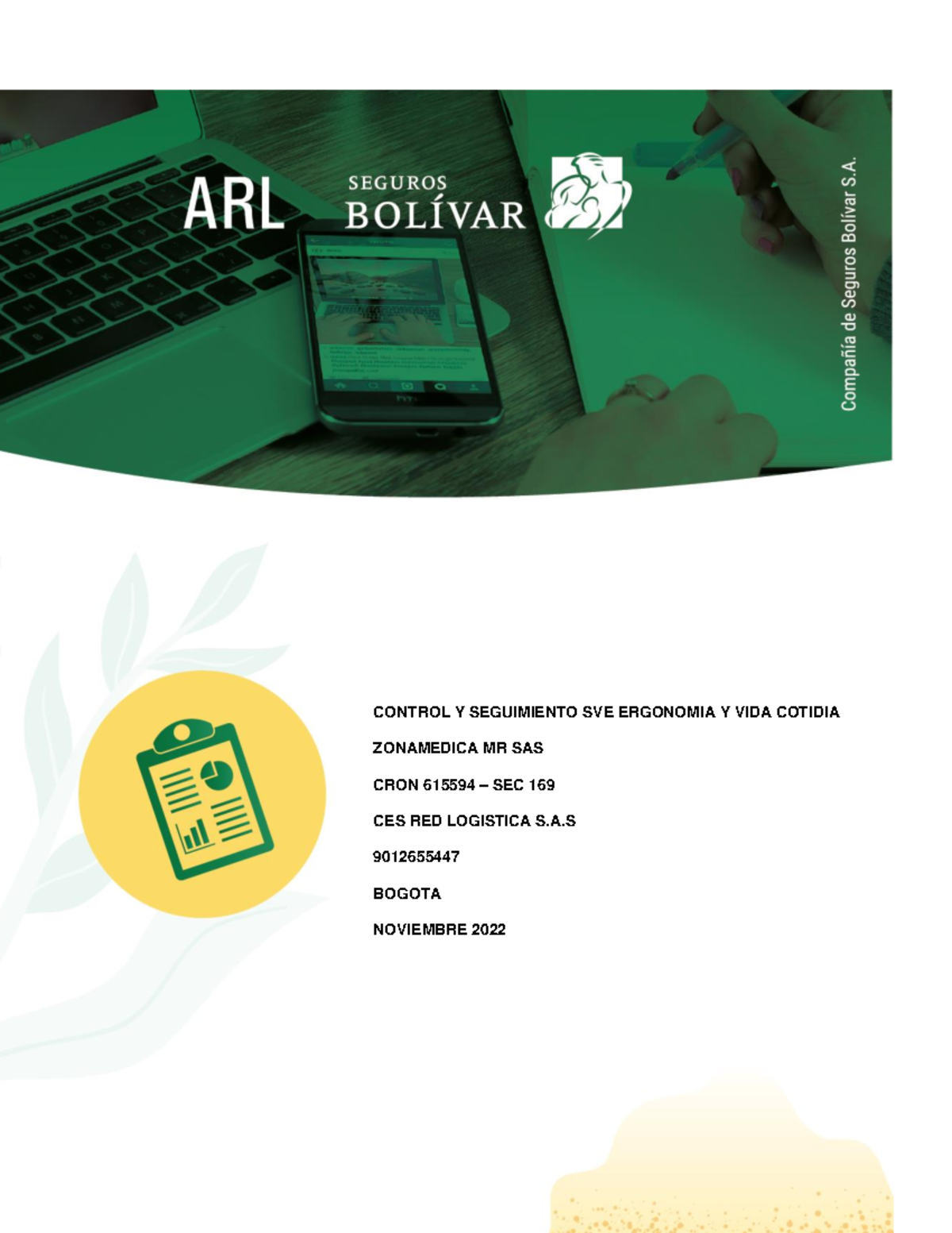 Programa de Vigilancia de Ergonomía en CES RED LOGISTICA - CRON 615594 ...