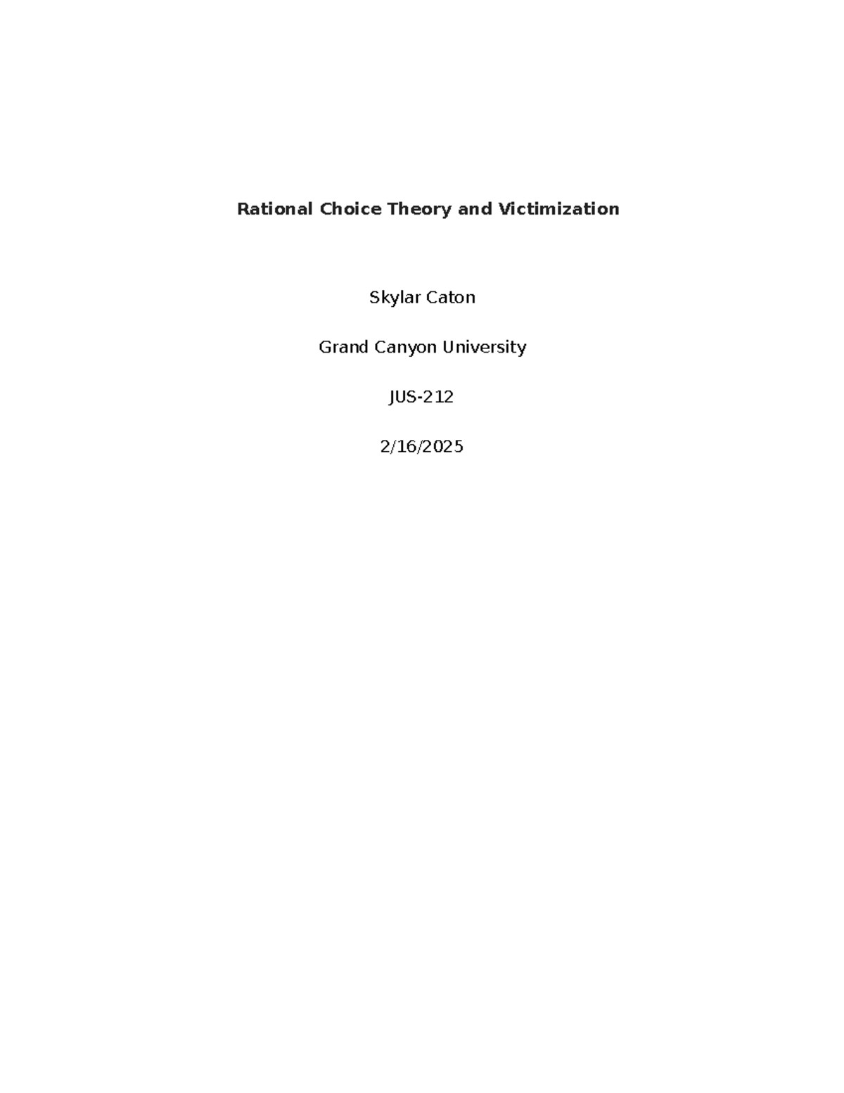 JUS- Rational Choice Theory: Analyzing Victimization Trends - Studocu