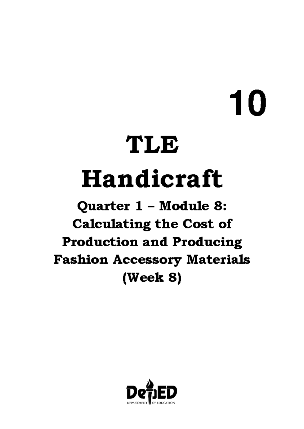 TLE Handicraft 10 Q1M8Week8 OK - 10 TLE Handicraft Quarter 1 – Module 8 ...