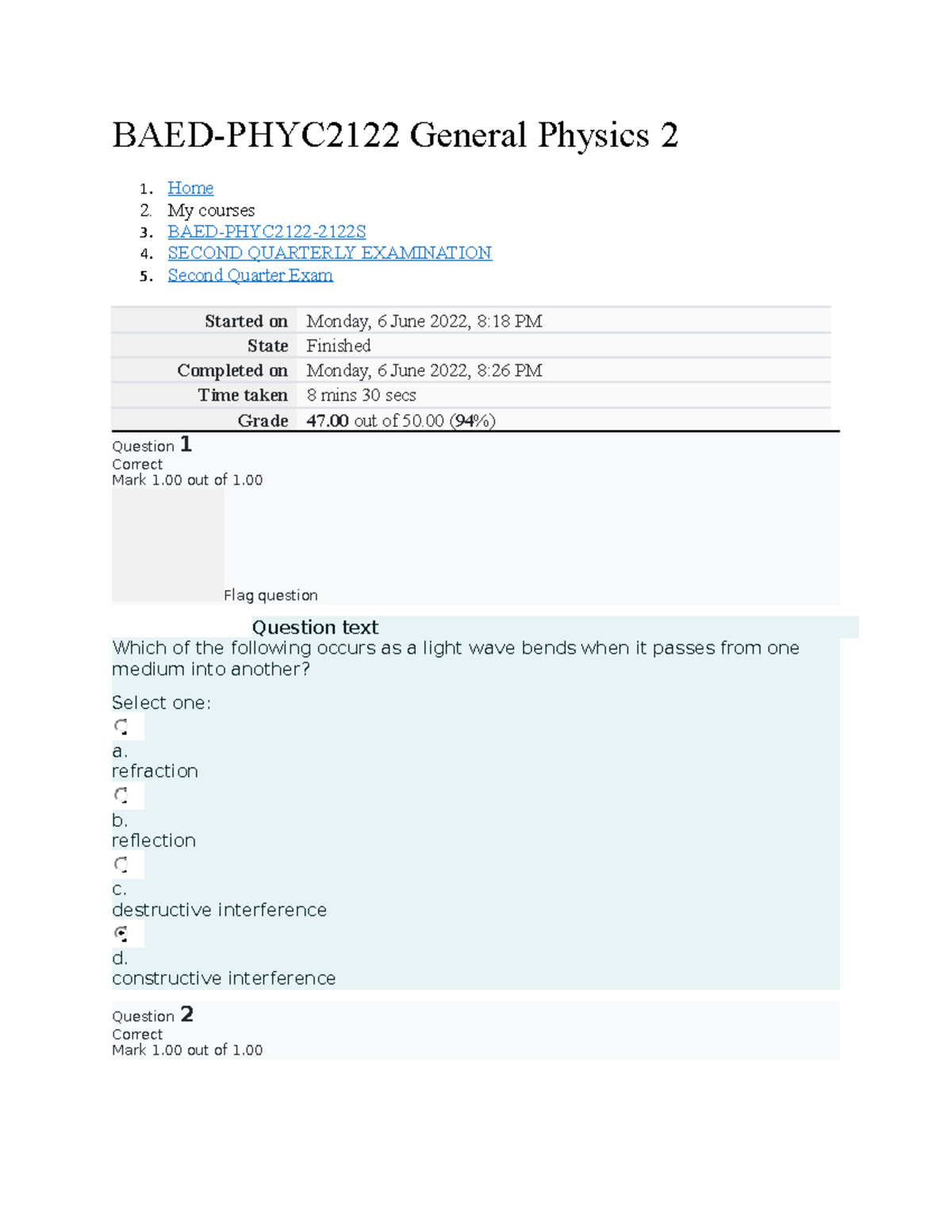 Physics - Flag question Which of the following occurs as a light wave ...