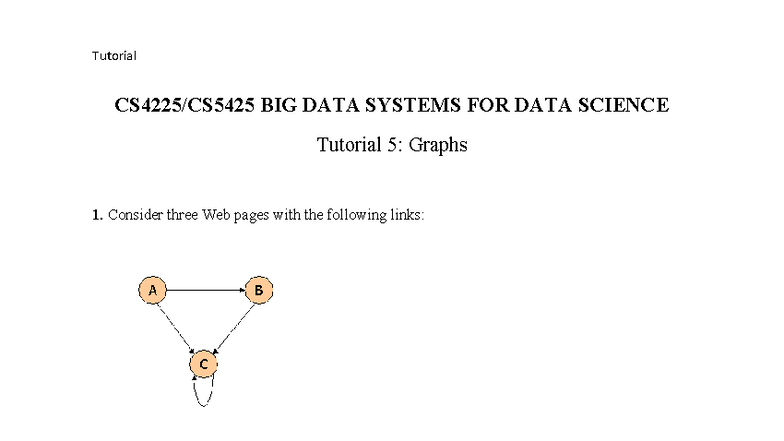 CS4225 Tutorial 5: PageRank Computation and Graphs Analysis - Studocu