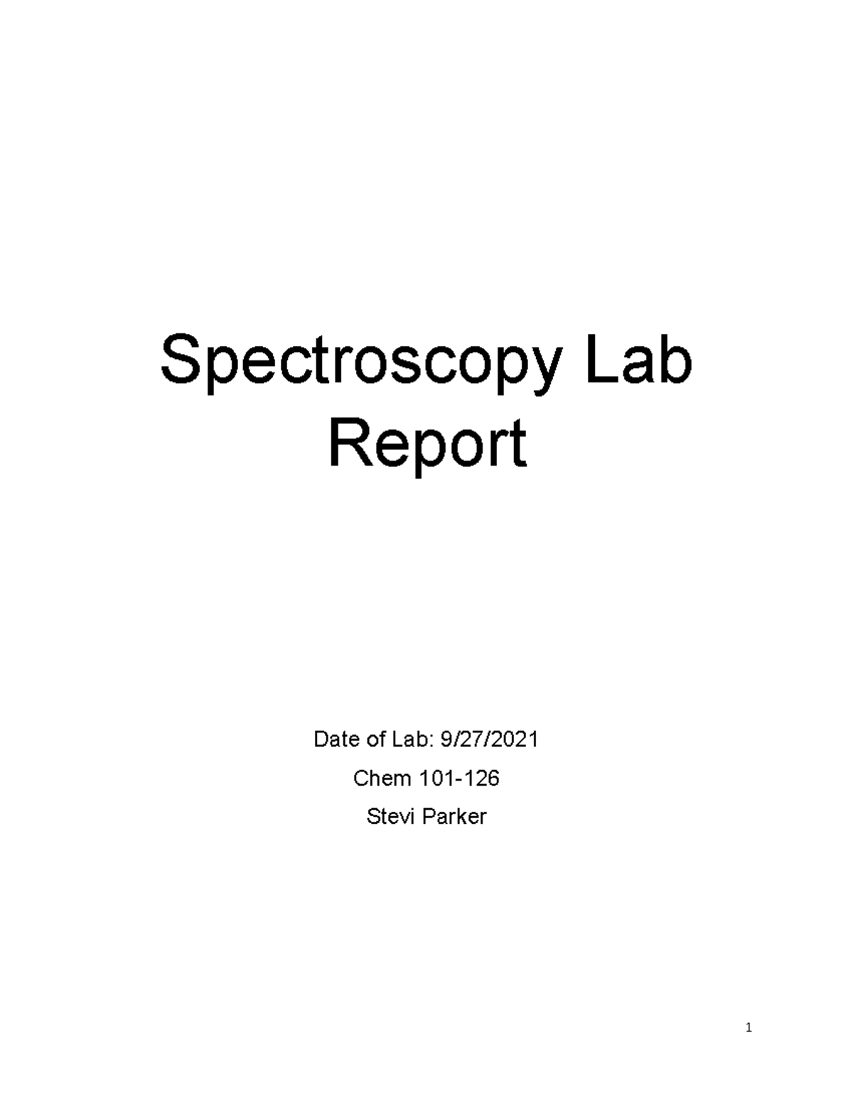 Spectroscopy Lab, Section 126, 10-4-2021 - Spectroscopy Lab Report Date ...