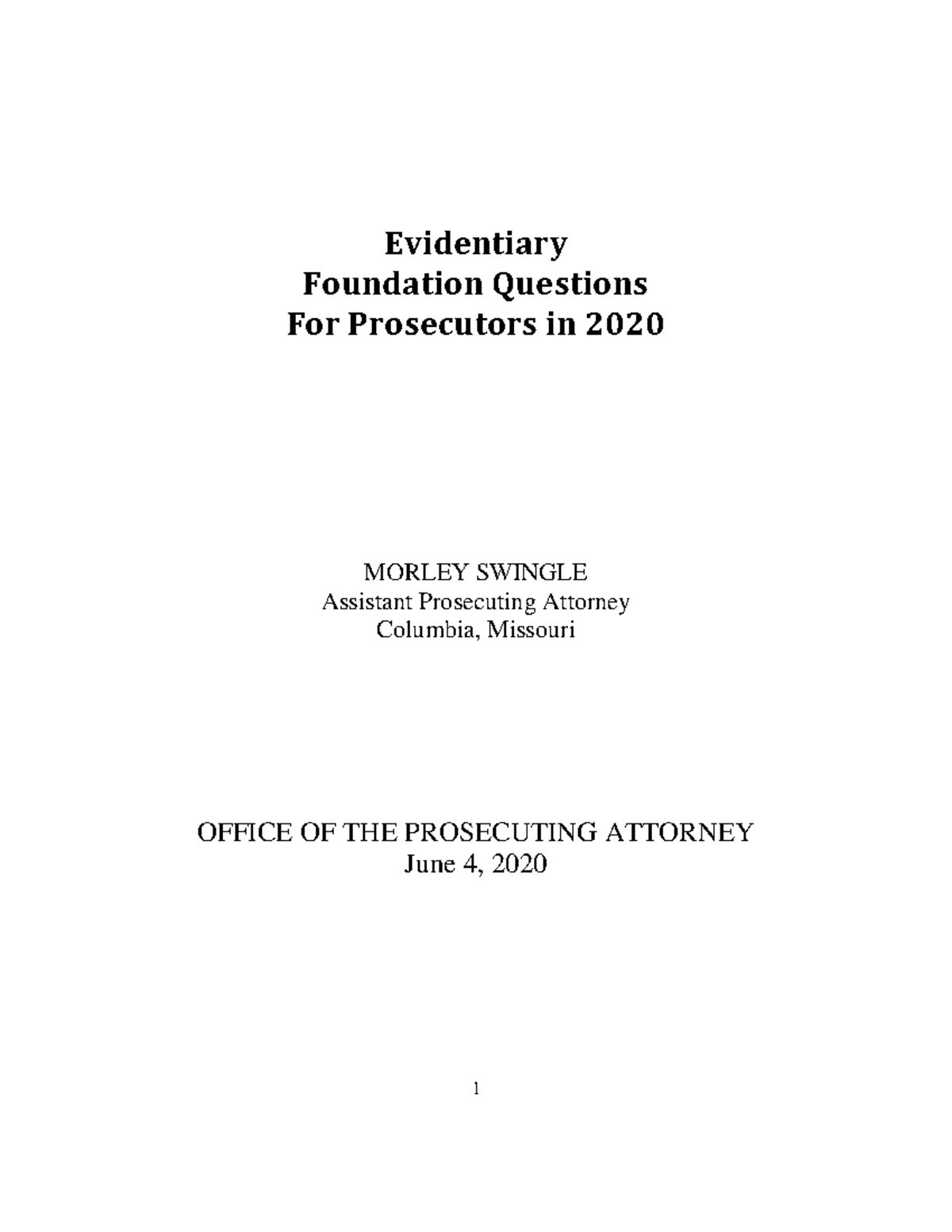 Foundation Questions for Prosecutors - Outline by Morley Swingle (2020 ...