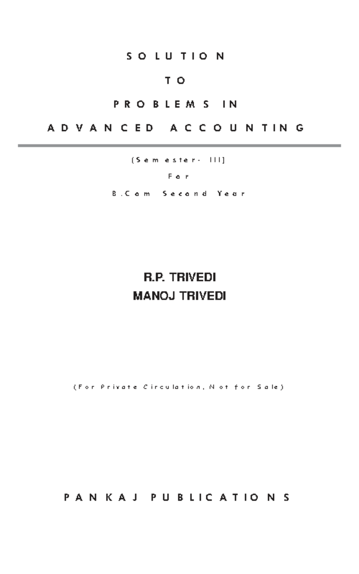 Advanced Accounting Solutions for B.Com II Year - R.P. Trivedi & Manoj ...