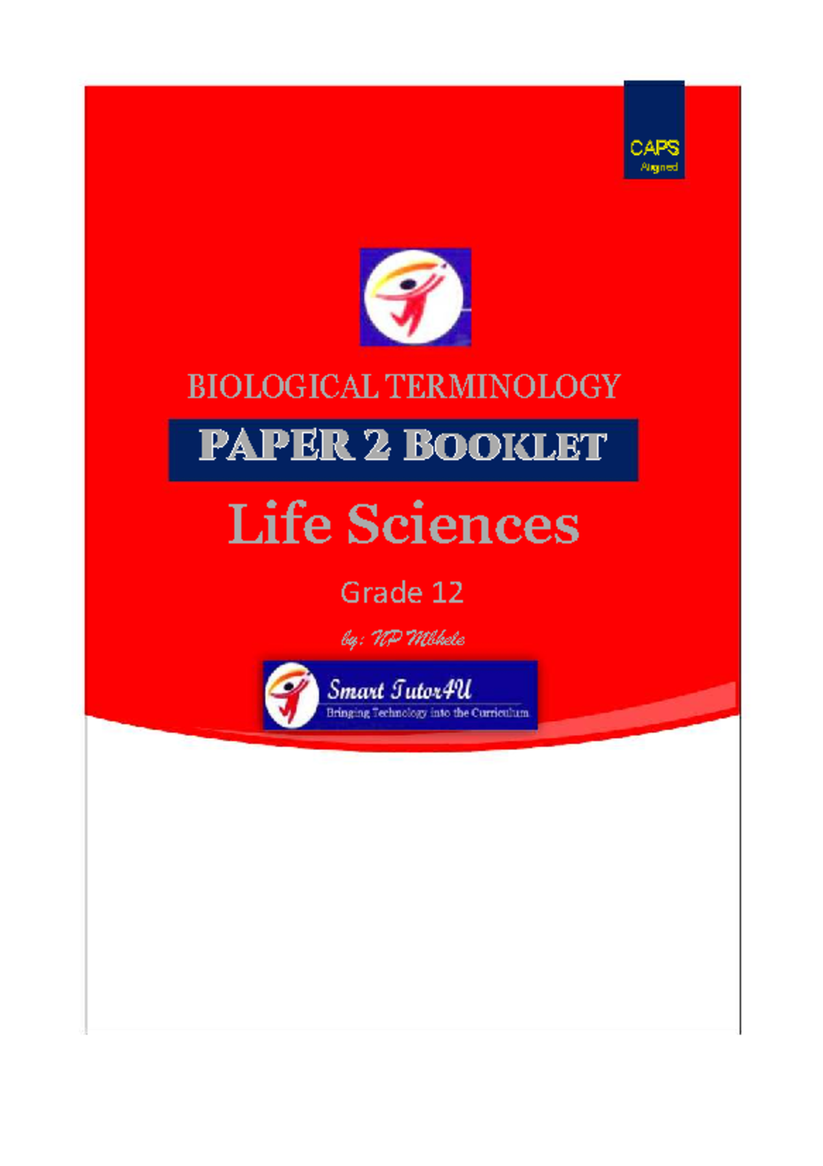 Life Sciences Grade 12: Biological Terminology Paper 2 Booklet - Studocu