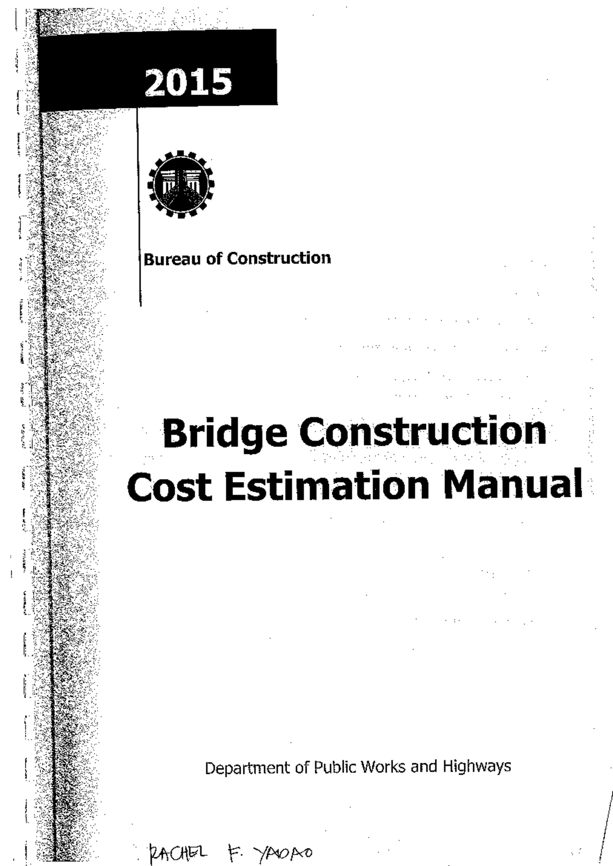Bridge Construction Cost Estimation Manual - DPWH 2015 Edition - Studocu