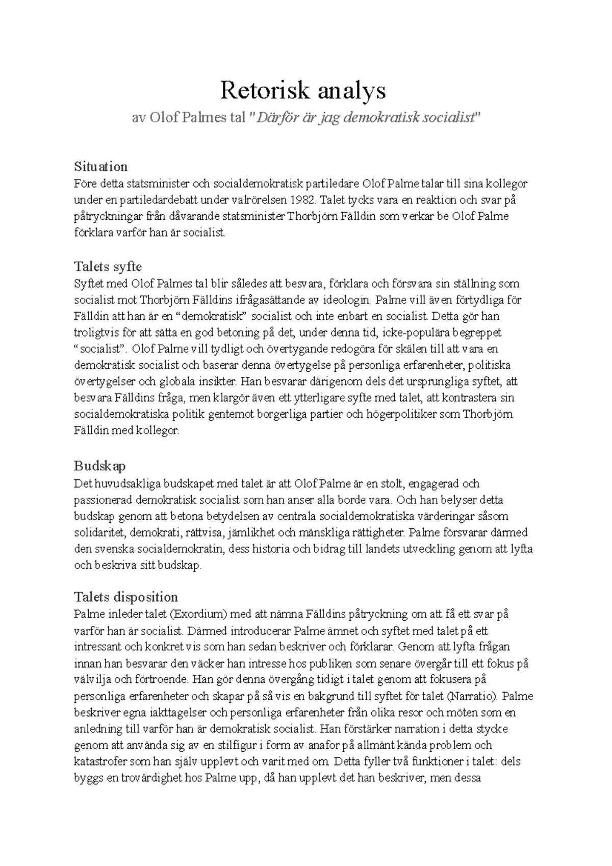 Retorisk analys svenska 3 - Retorisk analys av Olof Palmes tal "Därför är jag demokratisk - Studocu