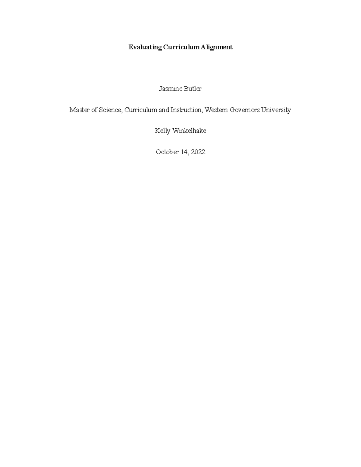 D183 Task 3: EVALUATING CURRICULUM ALIGNMENT - Evaluating Curriculum Alignment Jasmine Butler ...