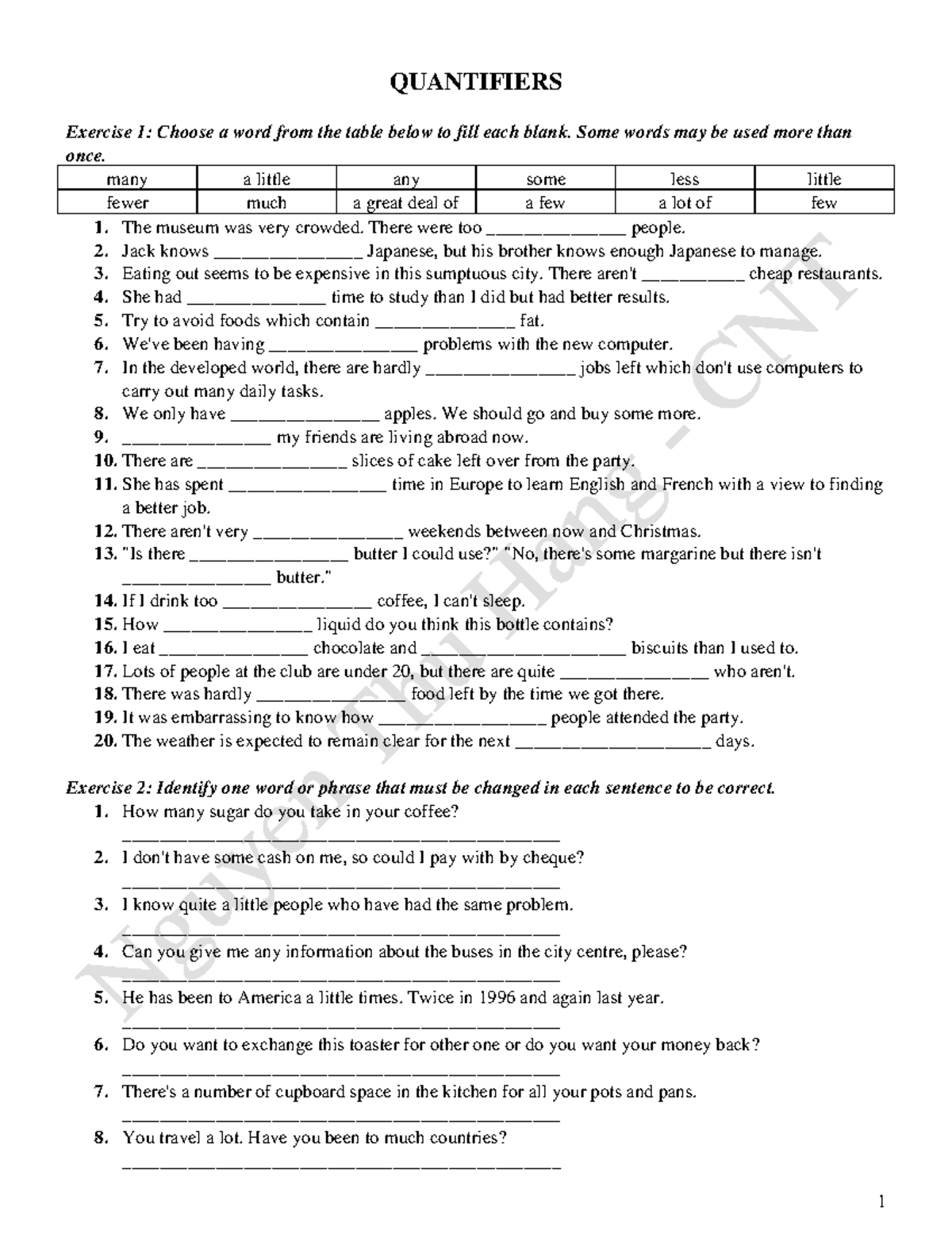 Quantifiers - QUANTIFIERS Exercise 1: Choose a word from the table ...