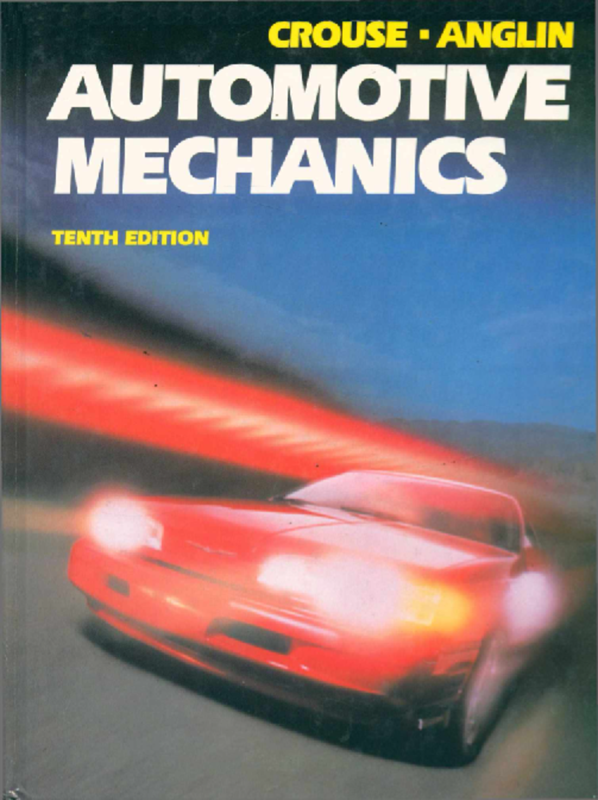 Automotive Mechanics Study Guide - CSSC Tenth Edition Overview - Studocu