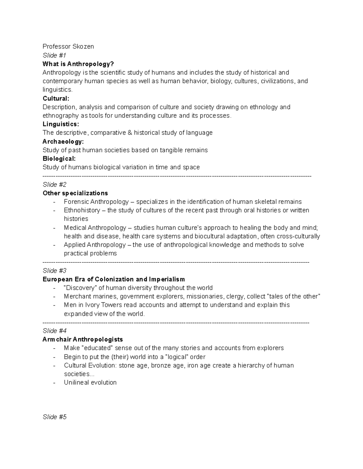 Lecture Notes - Unit 1 (ANT101) - Professor Skozen Slide # What is ...